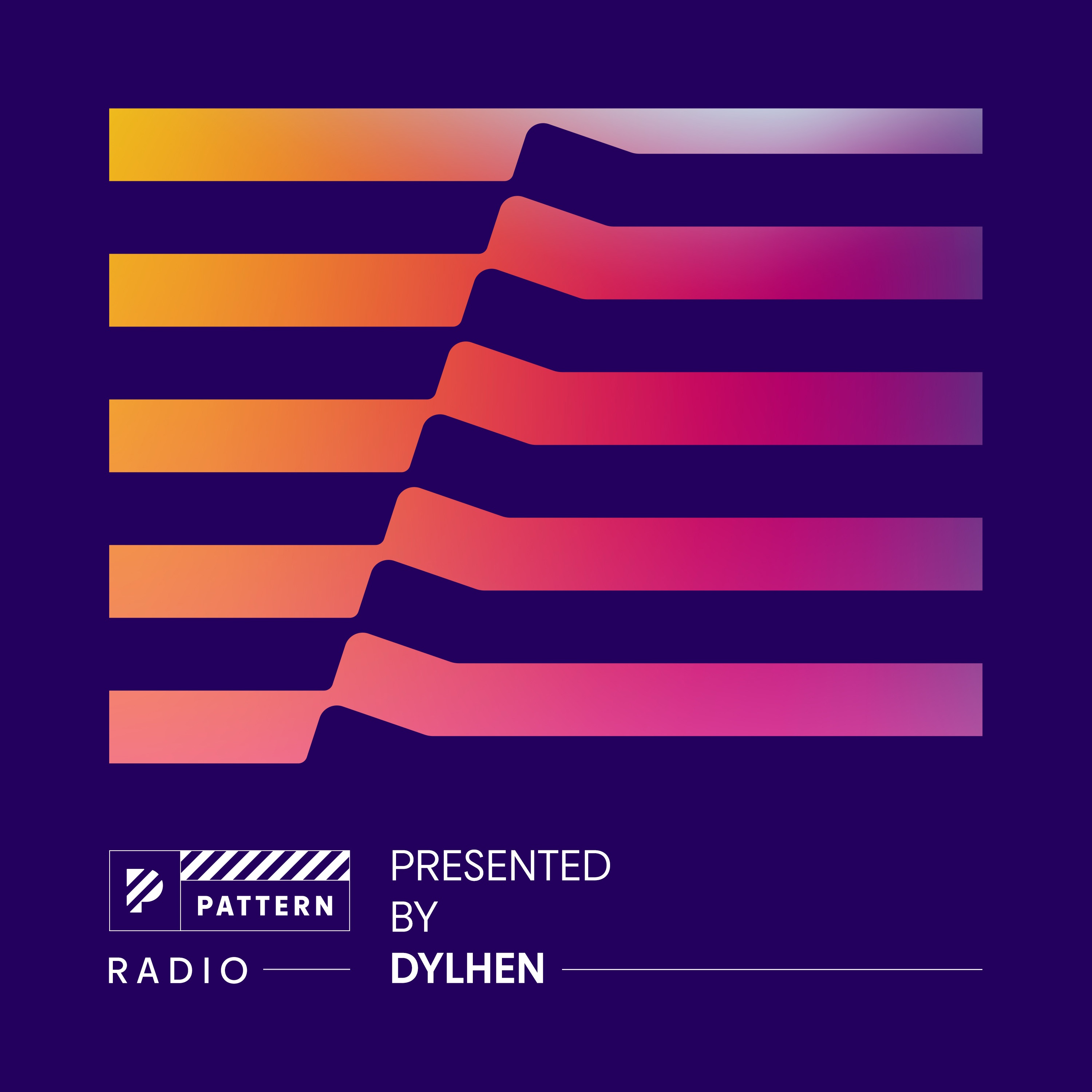 Dylhen - Pattern Radio 010 - FSOE UV | PATTERN | Argento - 电台节目 - 网易云音乐