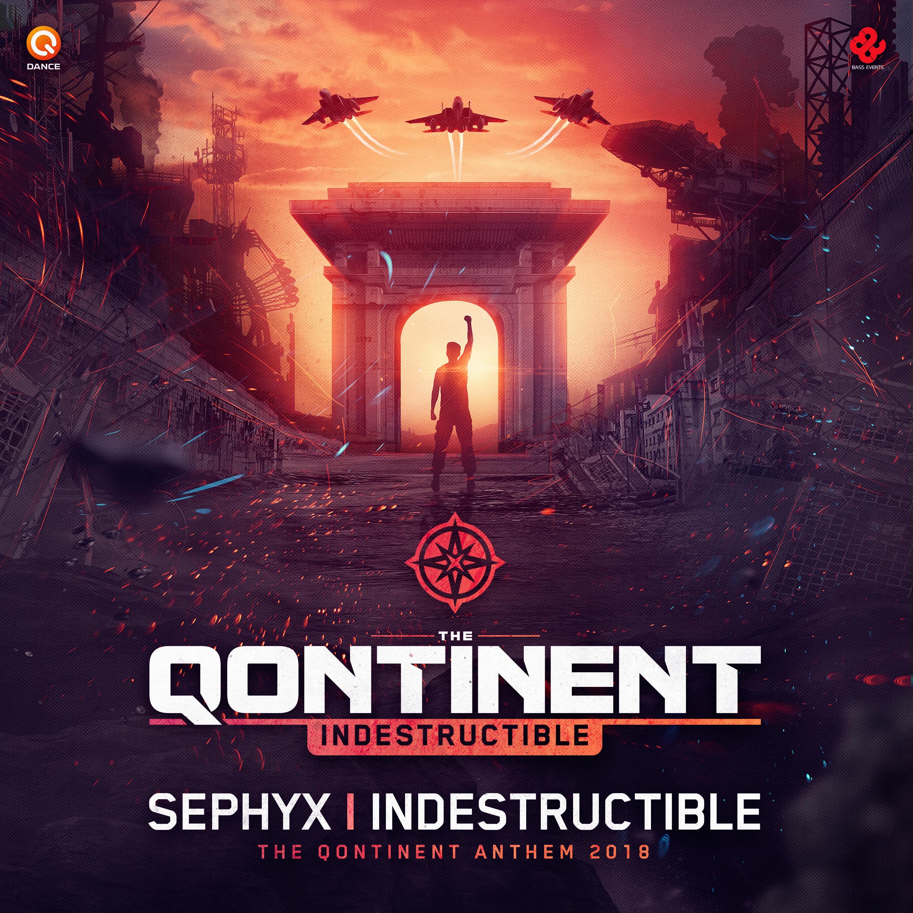 Indestructible (The Qontinent Anthem 2018) (Pro Mix) - Sephyx - 单曲 - 网易云音乐