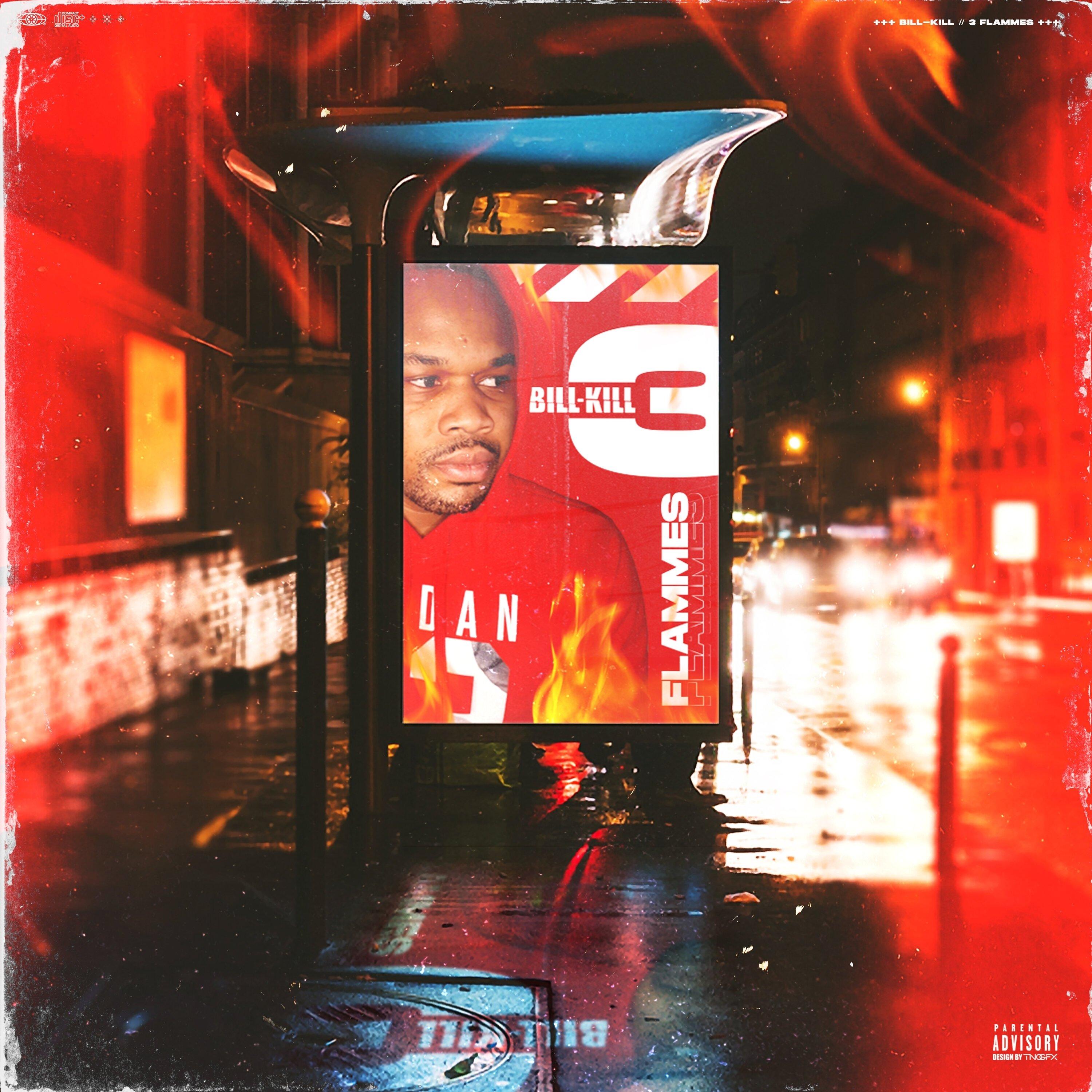 3 Flames - Bill-kill - 专辑 - 网易云音乐