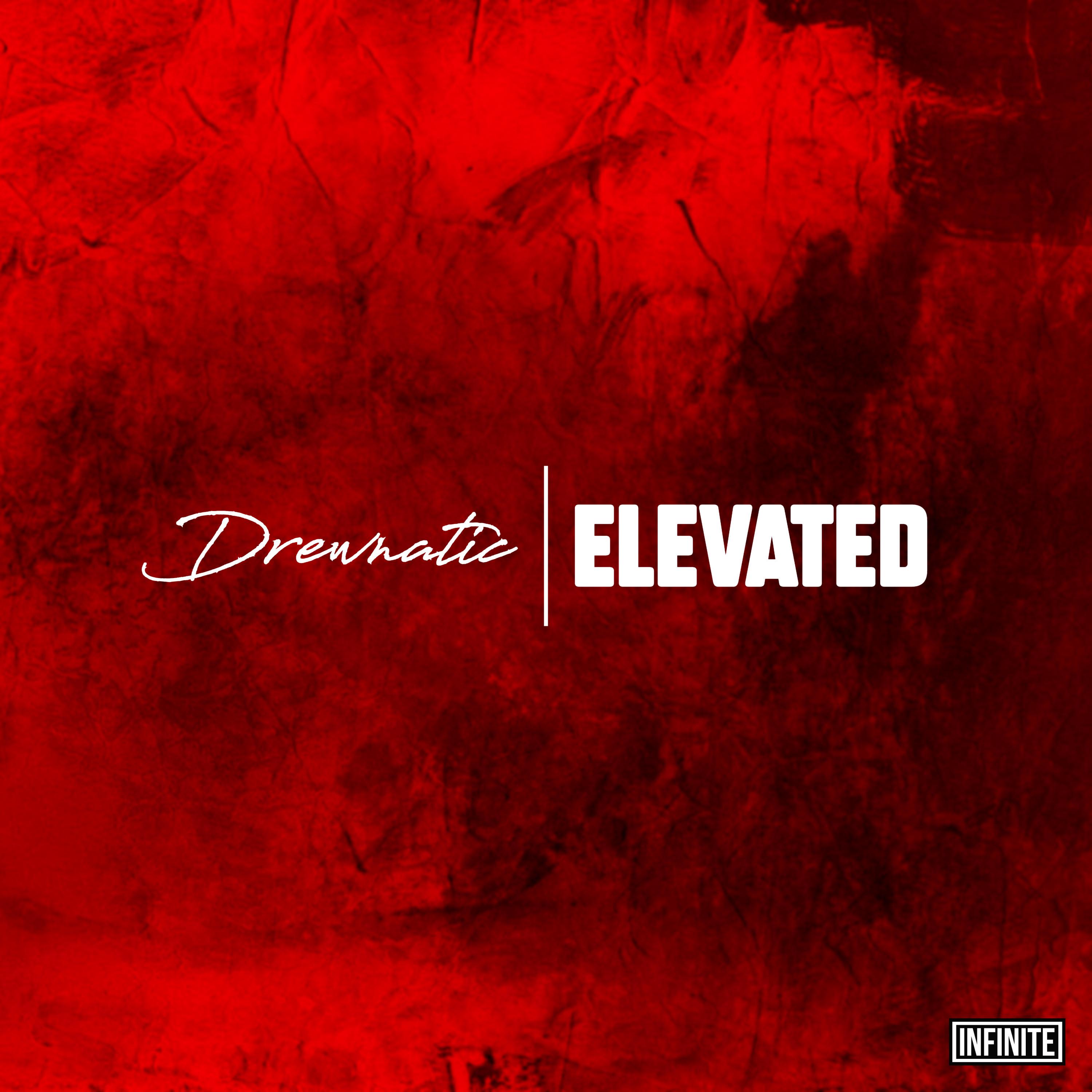 Elevated - Drewnatic - 单曲 - 网易云音乐