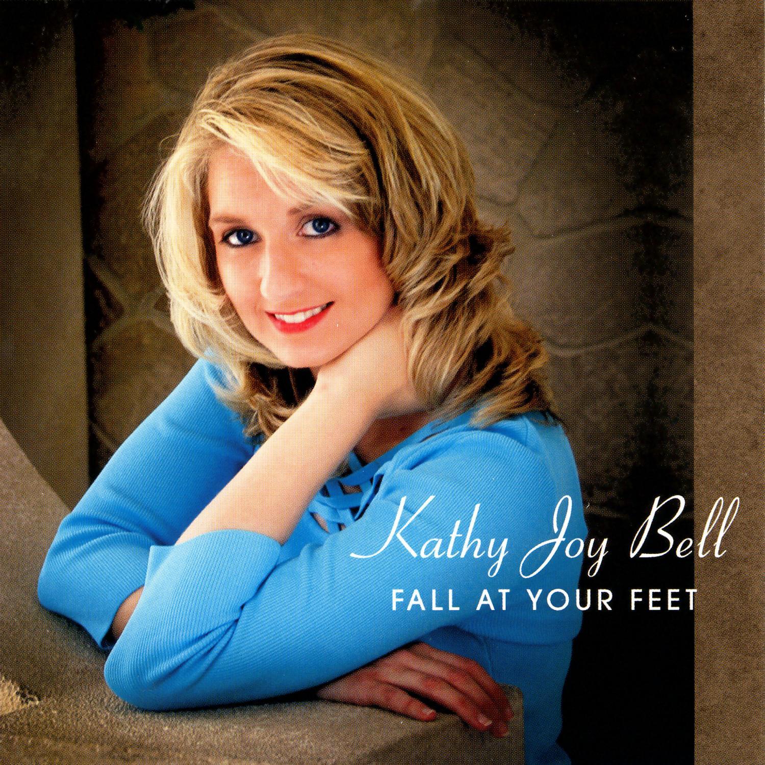 Fall At Your Feet - Kathy Joy Bell - 单曲 - 网易云音乐