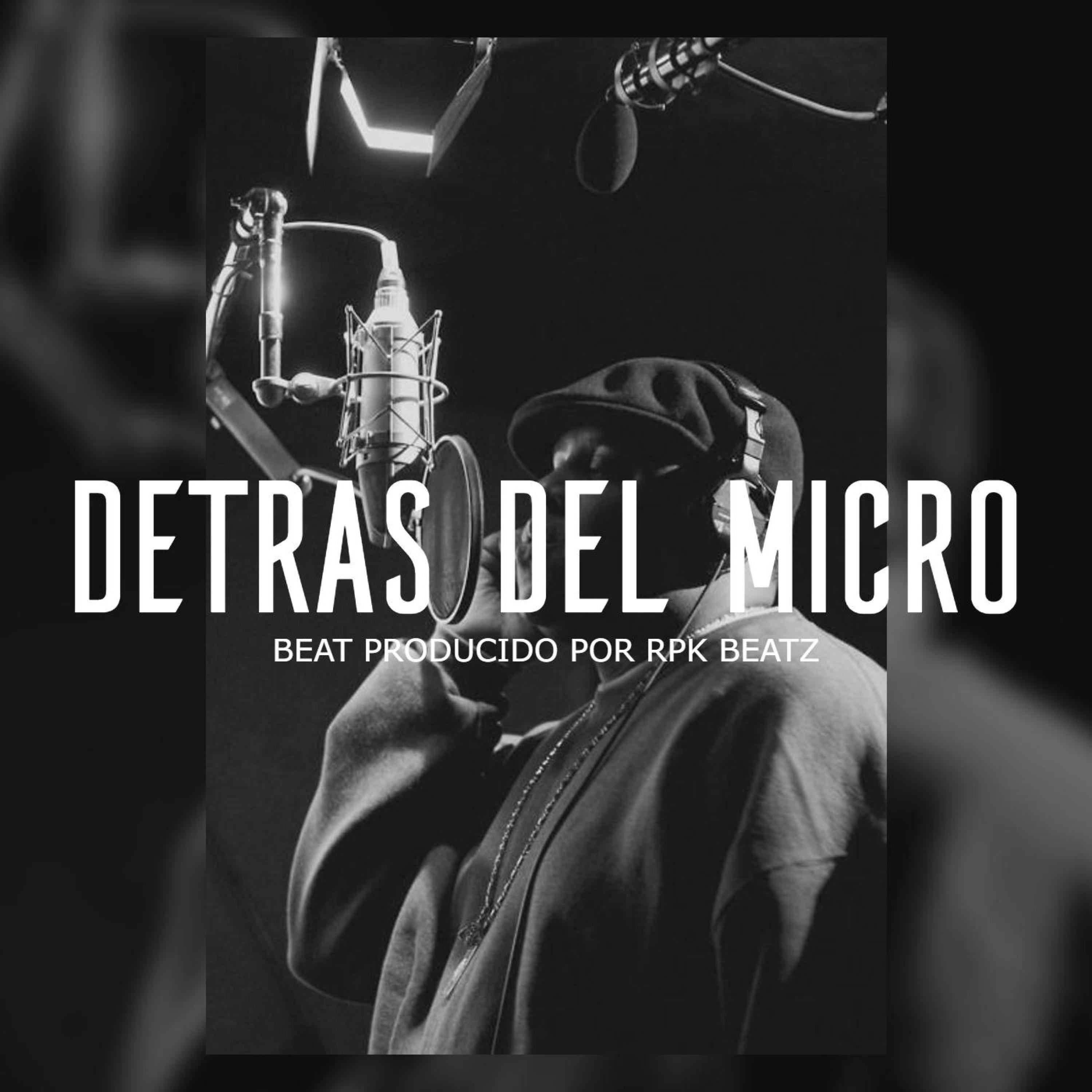 Detras Del Micro (Boom Bap Rap Beat) - RPK Beatz - 单曲 - 网易云音乐