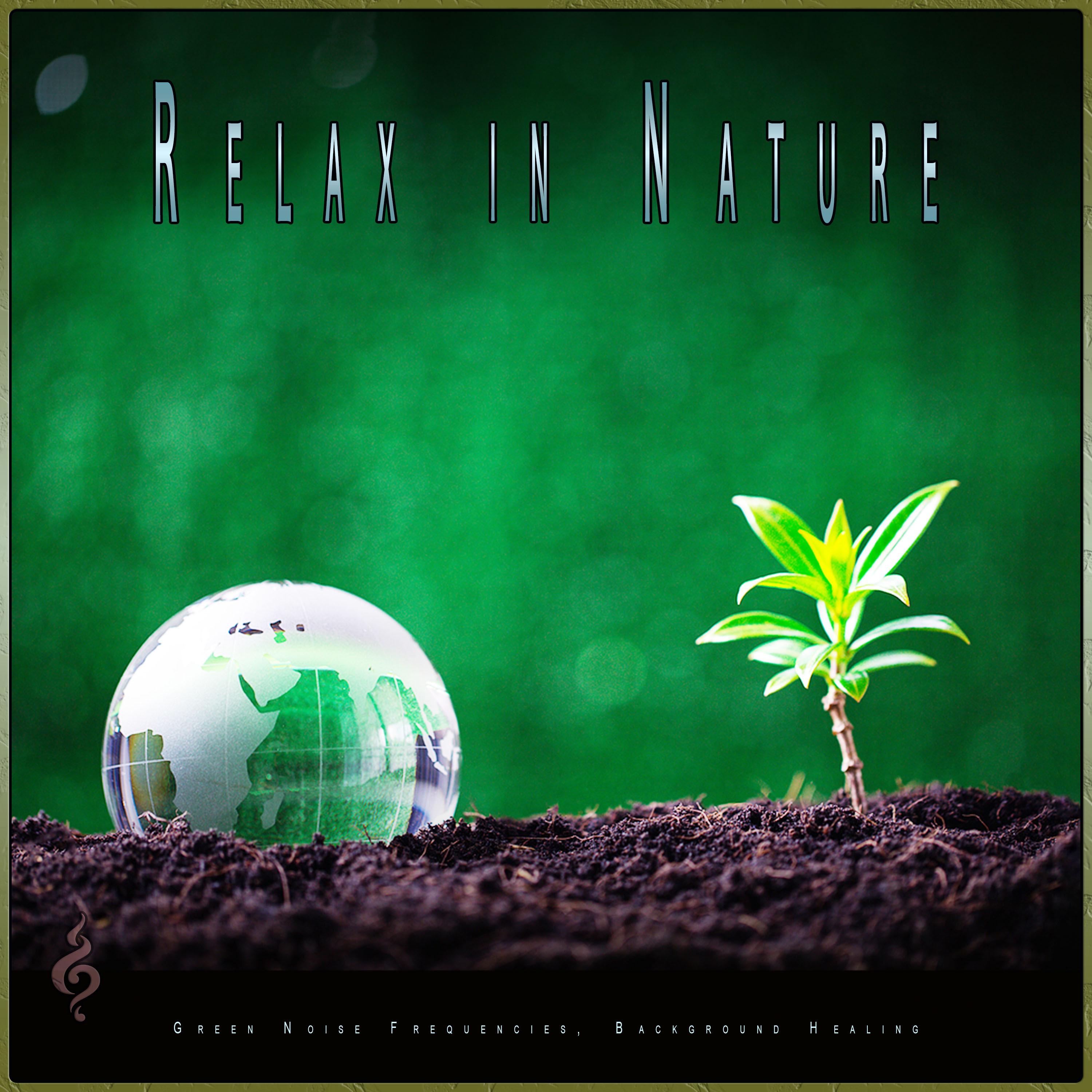 Relax in Nature: Green Noise Frequencies, Background Healing - Green ...
