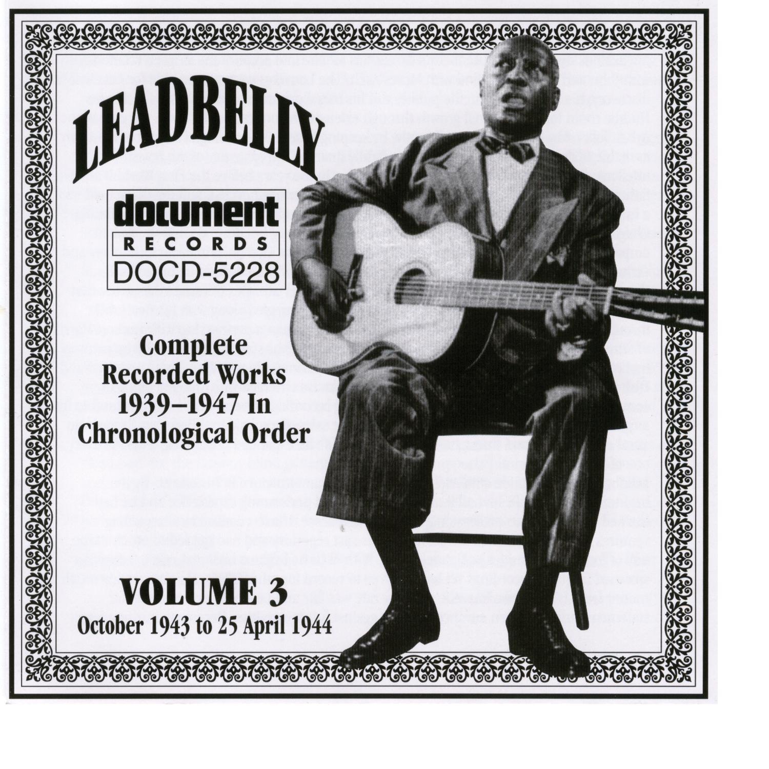 Leadbelly Vol. 3 1939-1947 - Lead Belly（Leadbelly） - 专辑 - 网易云音乐