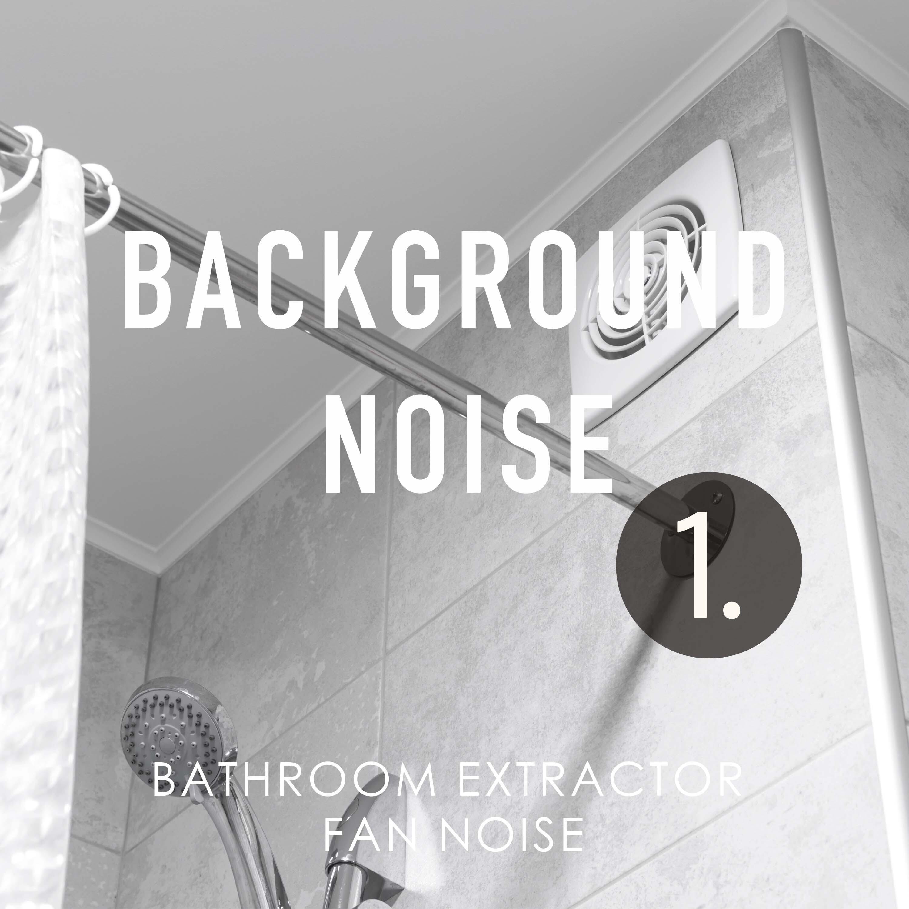Bathroom Extractor Fan Noise, Pt. 16 - Thomas O'Reilly - 单曲 - 网易云音乐