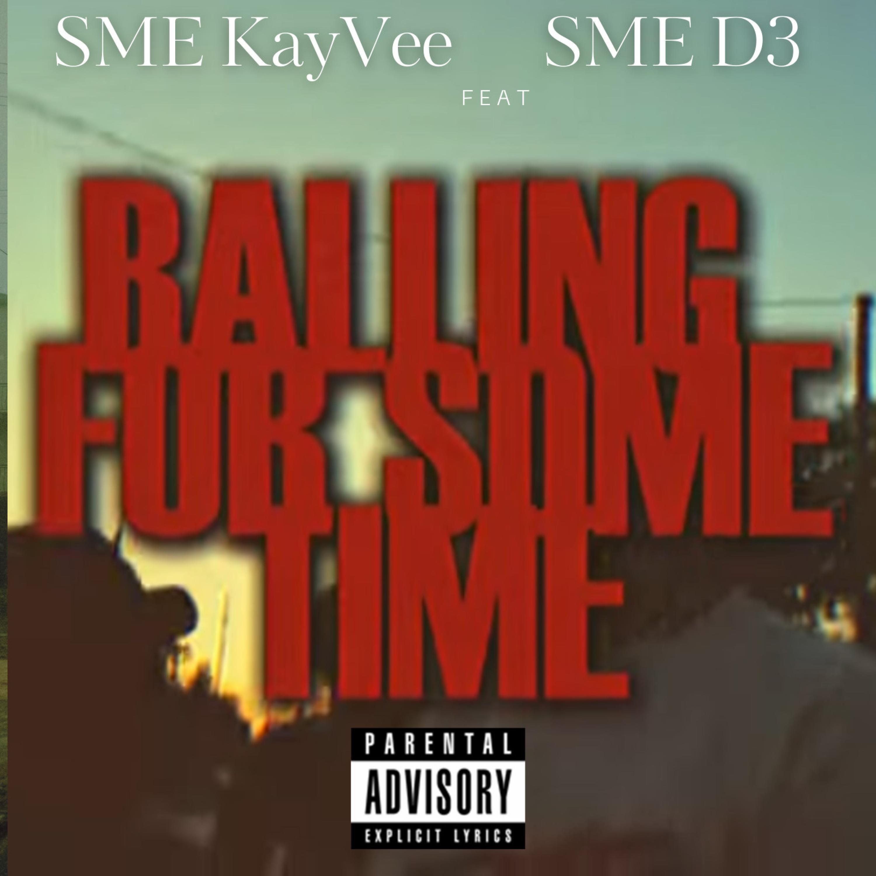Balling For Some Time (feat. SME D3) - SME KayVee - 专辑 - 网易云音乐