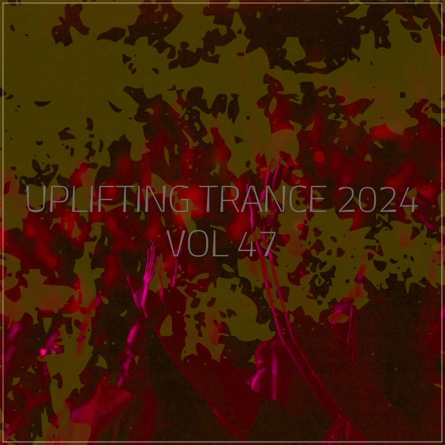 Uplifting Trance 2024, Vol. 47 (Vocal Trance Mix 2024) - Spirit Sounds ...
