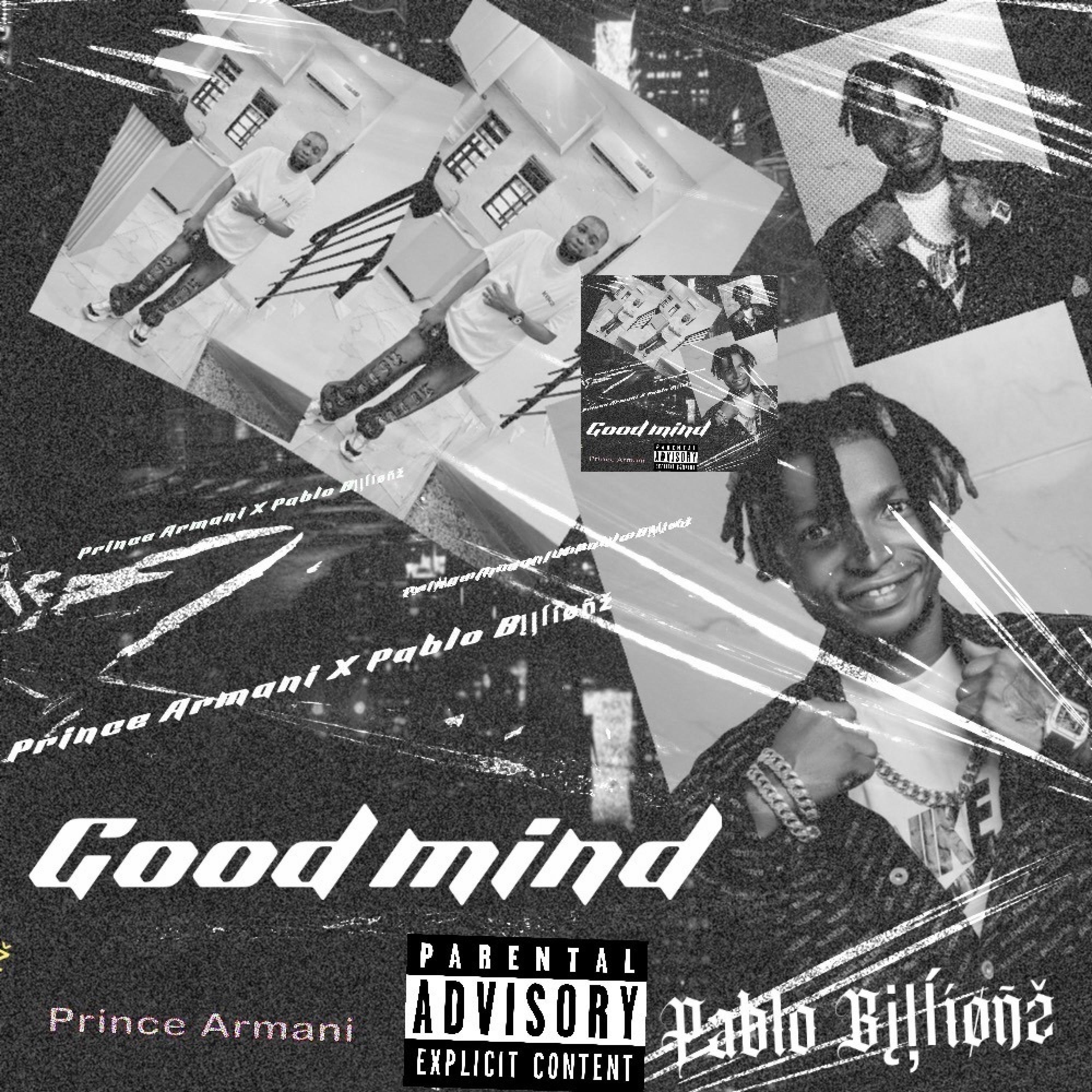 Good mind (feat. Pablo Bįļĺionz) - Prince Armani - 专辑 - 网易云音乐
