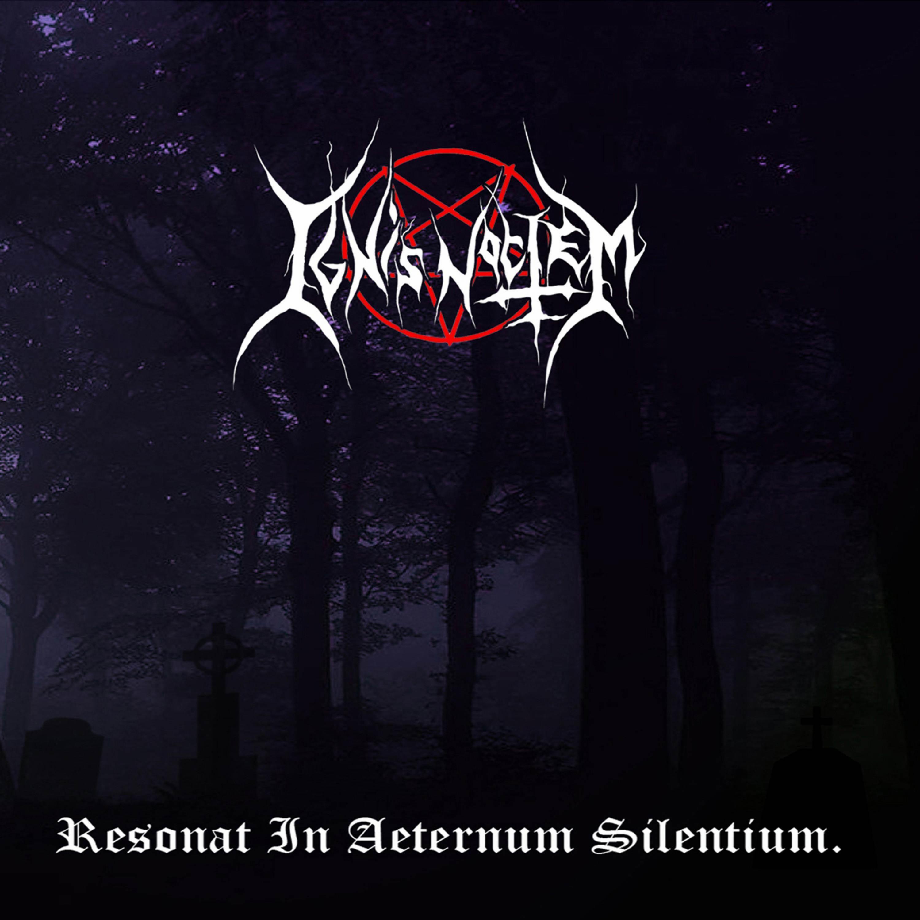 Resonat In Aeternum Silentium - Ignis Noctem - 专辑 - 网易云音乐