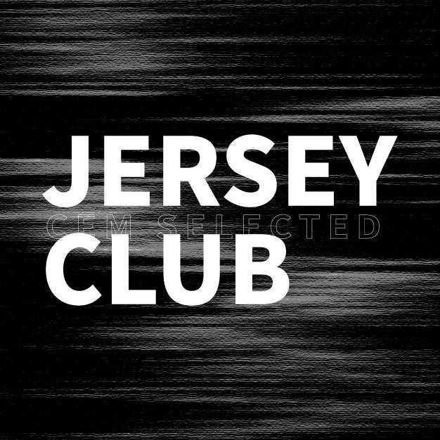 Jersey Club | 来自新泽西特有的节奏型 - 歌单 - 网易云音乐