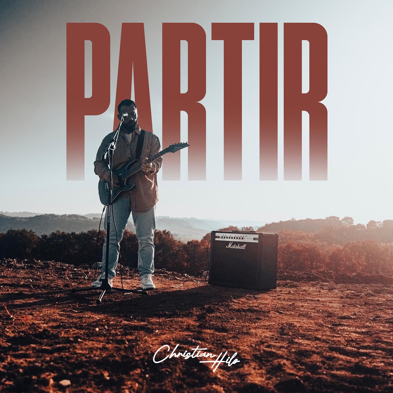 Partir - Christian HILO - 单曲 - 网易云音乐